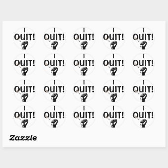 I Quit! Smoking Classic Round Sticker | Zazzle