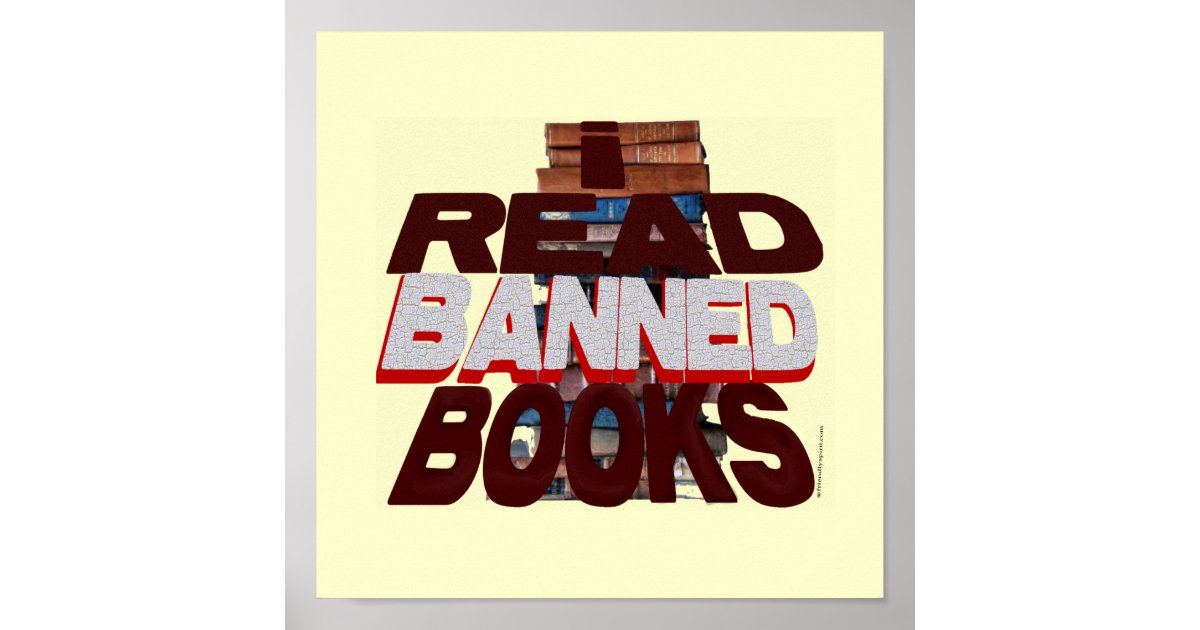I Read Banned Books Poster | Zazzle