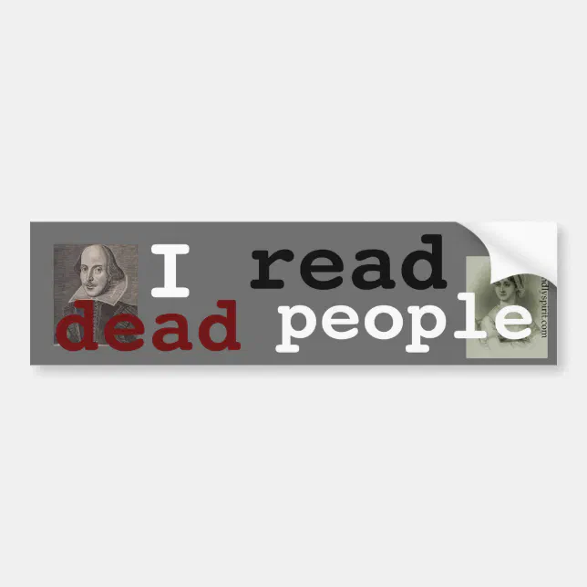 I read dead people bumper sticker | Zazzle
