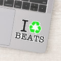 I Recycle Beats Sticker | Zazzle