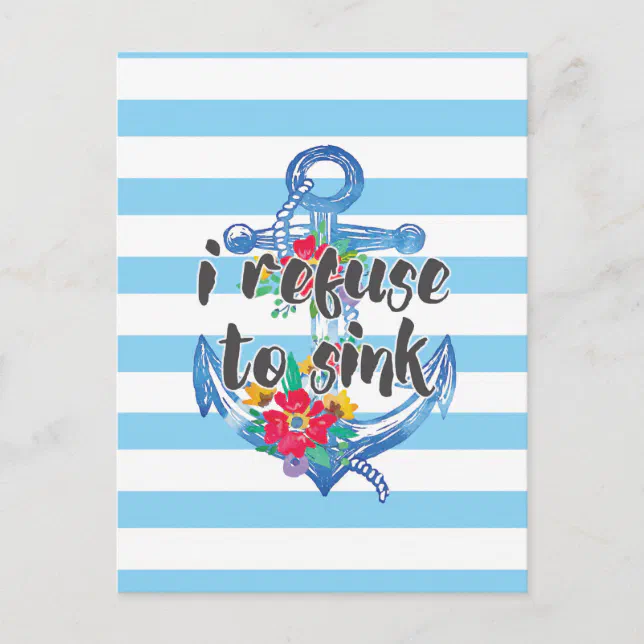 I Refuse To Sink Postcard | Zazzle