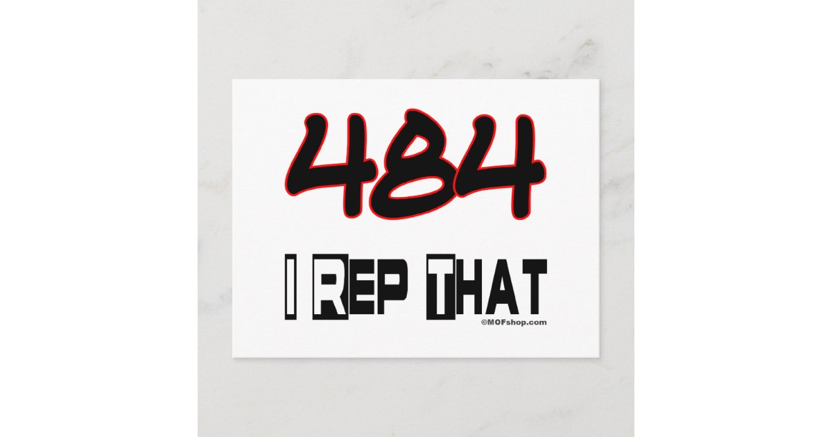 I Rep That 484 Area Code Postcard | Zazzle