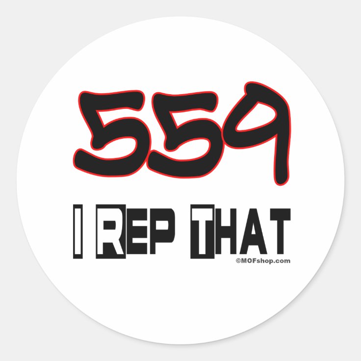 I Rep That 559 Area Code Classic Round Sticker | Zazzle