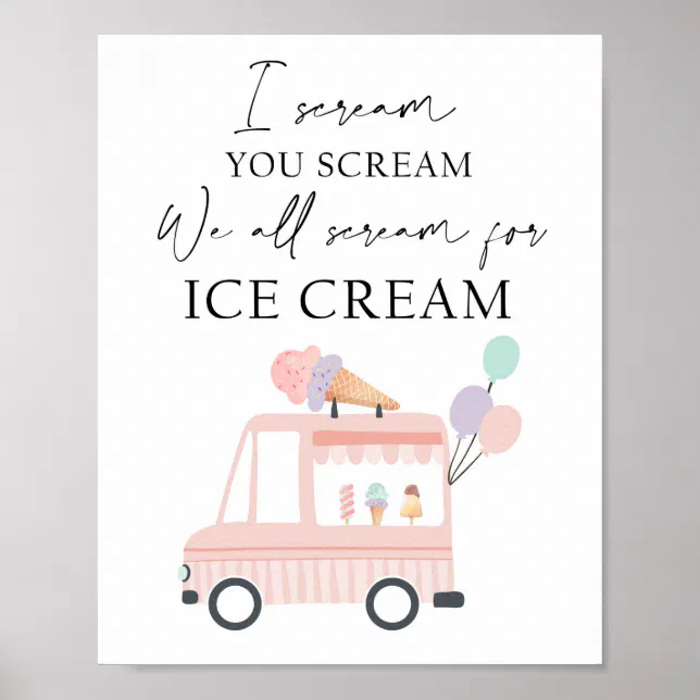 I Scream We Scream For Ice Cream Truck Birthday Poster | Zazzle