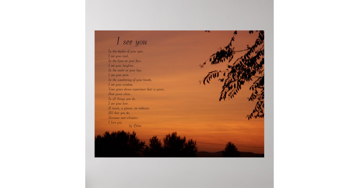 I see you poster | Zazzle