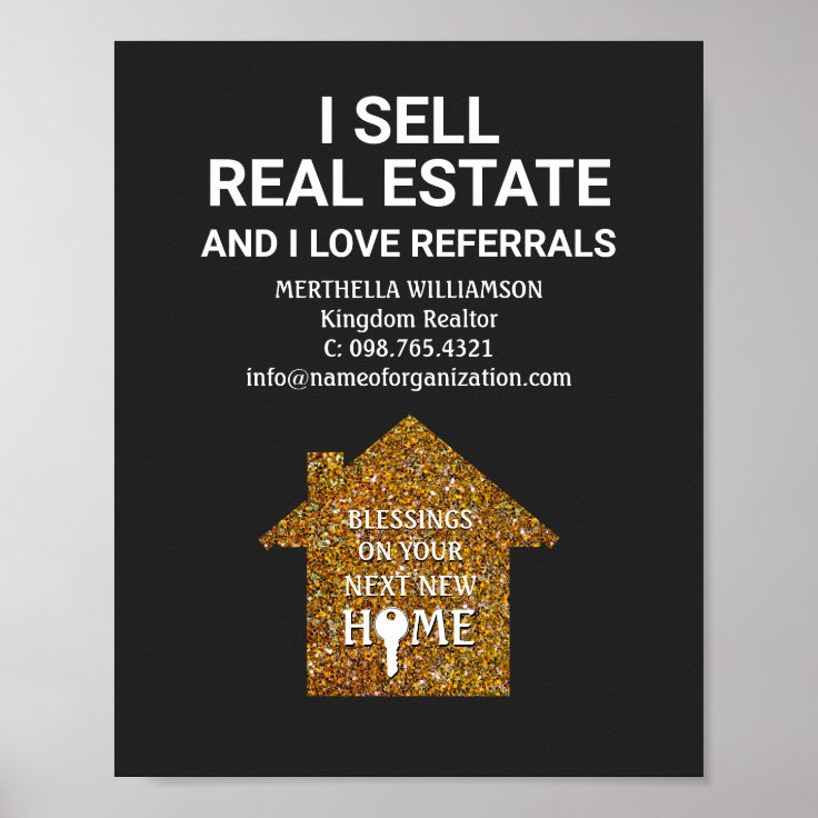 I Sell Real Estate Love Referrals Realtor Poster | Zazzle