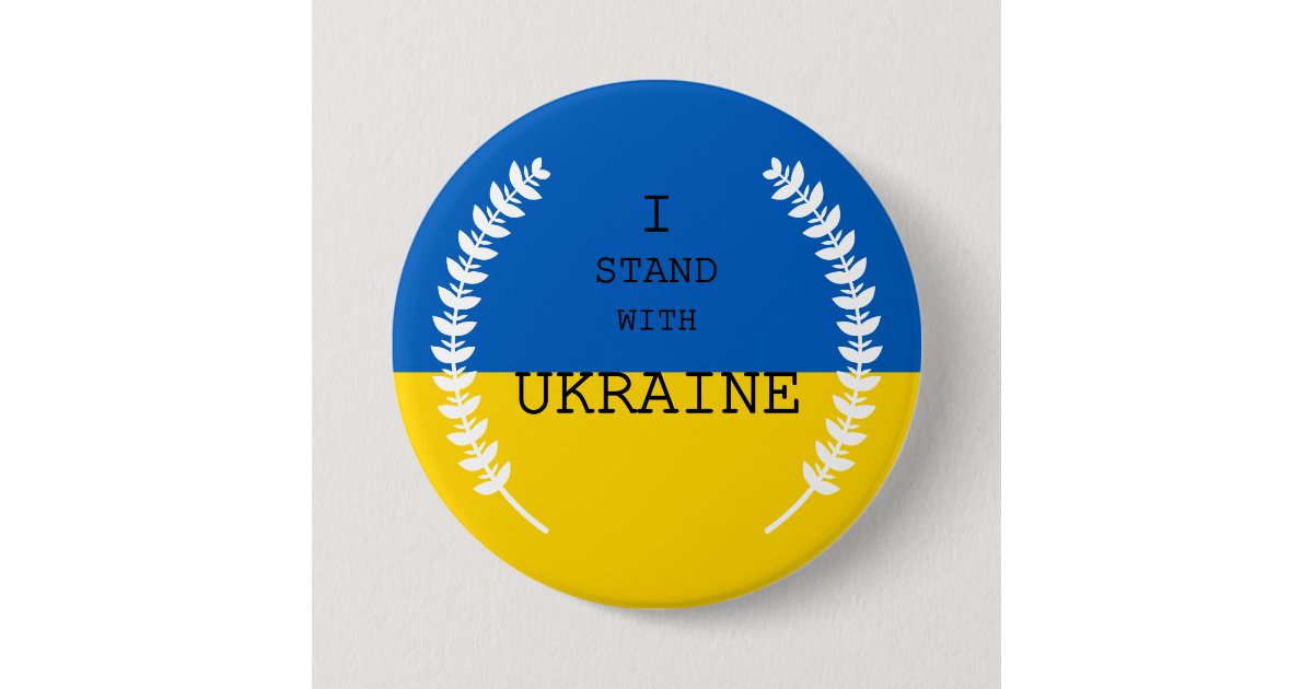 I stand with Ukraine !!! Button | Zazzle