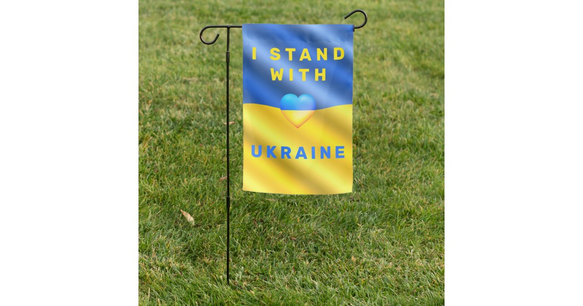 I Stand With Ukraine Garden Flag Support | Zazzle
