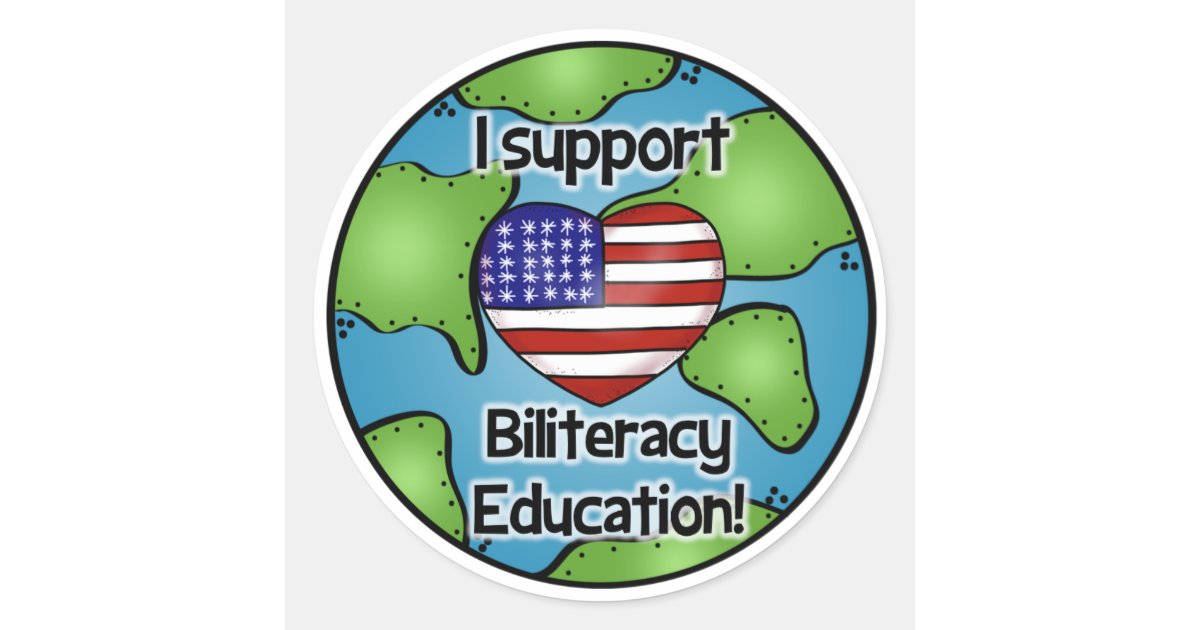 I Support Biliteracy Education Sticker | Zazzle