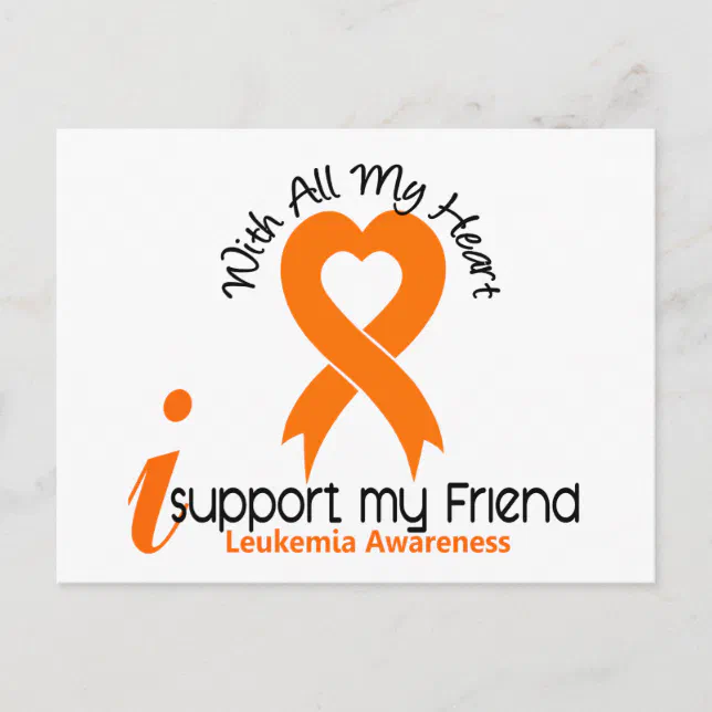 I Support My Friend Leukemia Postcard | Zazzle