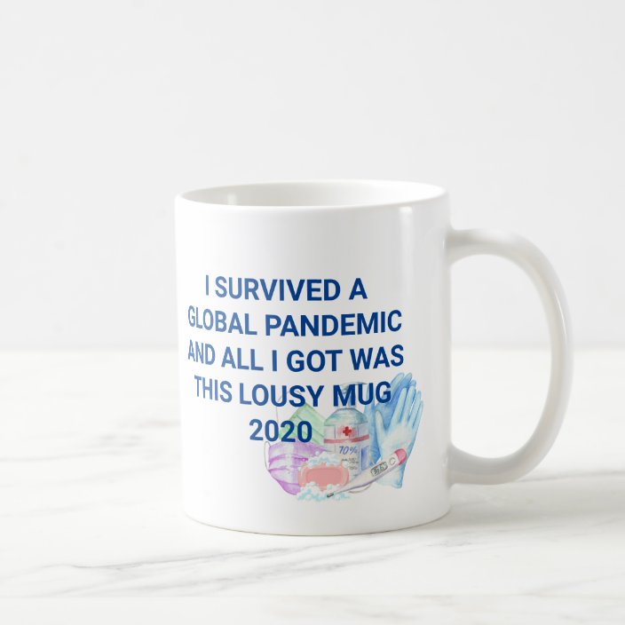 I survived Global Pandemic Funny Covid 2020 Coffee Mug | Zazzle.com