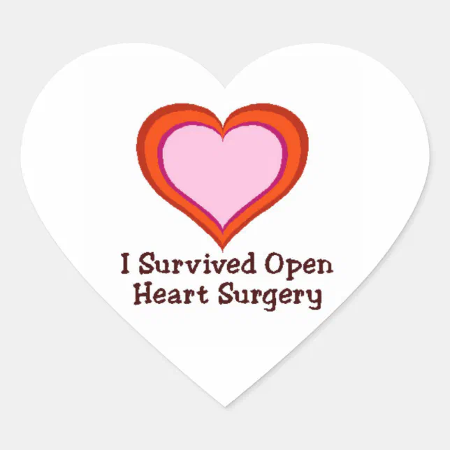 I Survived Open Heart Surgery Heart Sticker | Zazzle