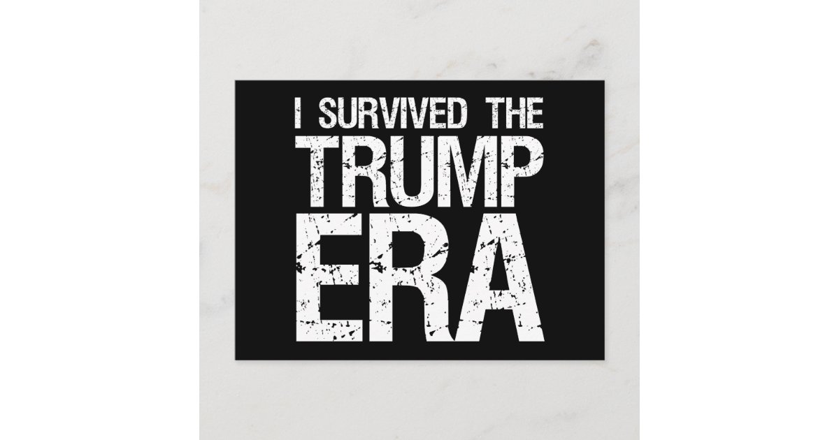 I Survived The Trump Era 2020 Election Anti-Trump Postcard | Zazzle