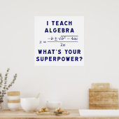 I Teach Algebra / What's Your Superpower Poster | Zazzle