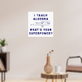 I Teach Algebra / What's Your Superpower Poster | Zazzle