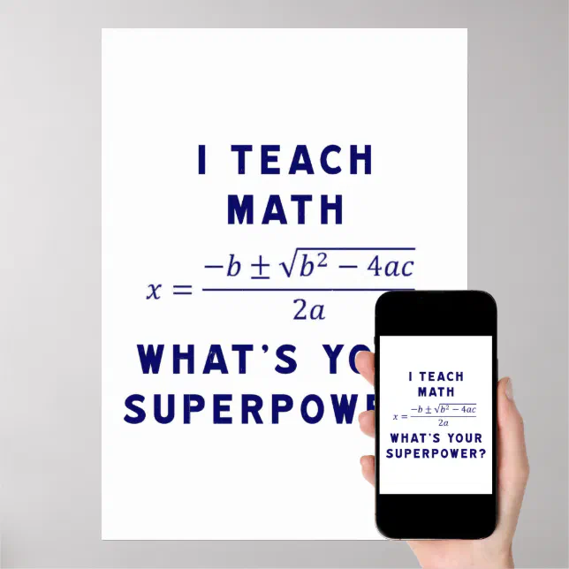 I Teach Math What's Your Superpower? Poster | Zazzle