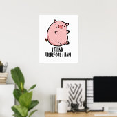 I Think Therefore I Ham Funny Pig Pun Poster | Zazzle