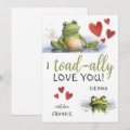 I Toad-ally Love You | Fun Valentines Day Holiday Card | Zazzle