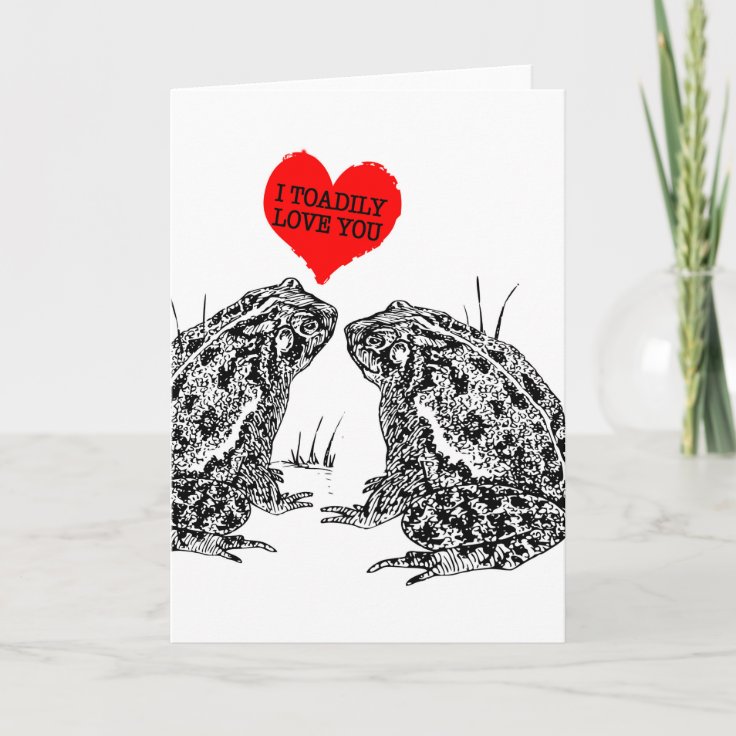 I Toadily Love You Funny Valentine Holiday Card | Zazzle