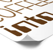 I Turn Coffee Into Programming Code Poster | Zazzle