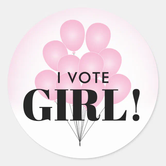 I Vote Girl Pink Balloons Gender Reveal Party Classic Round Sticker ...