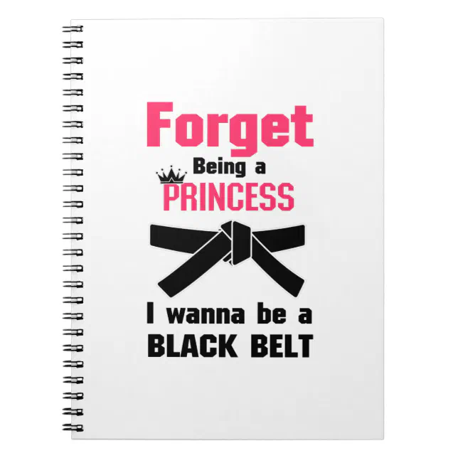 I Wanna Be A Black Belt Karate Tae Kwon Do Notebook | Zazzle