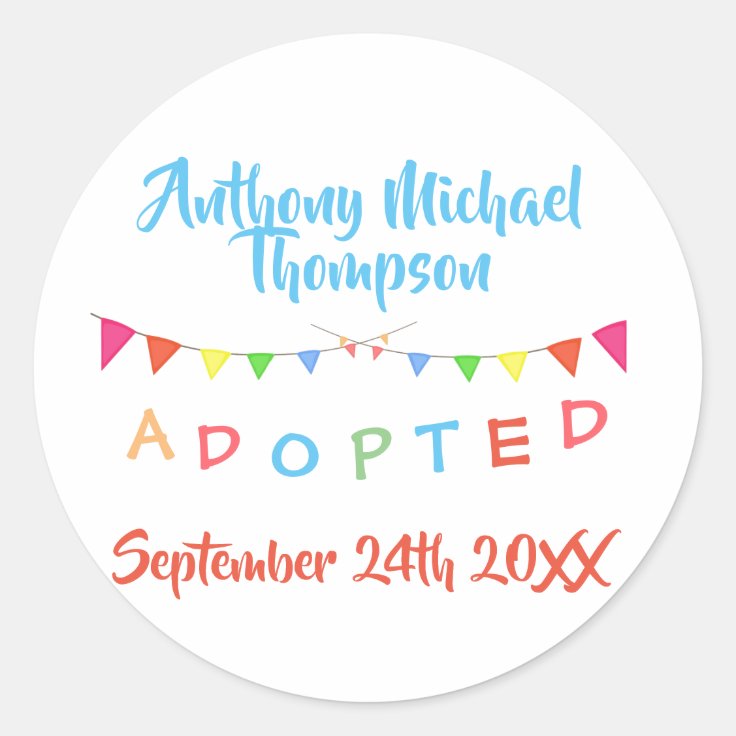 I was Adopted Banners Custom Name-Date Classic Round Sticker | Zazzle