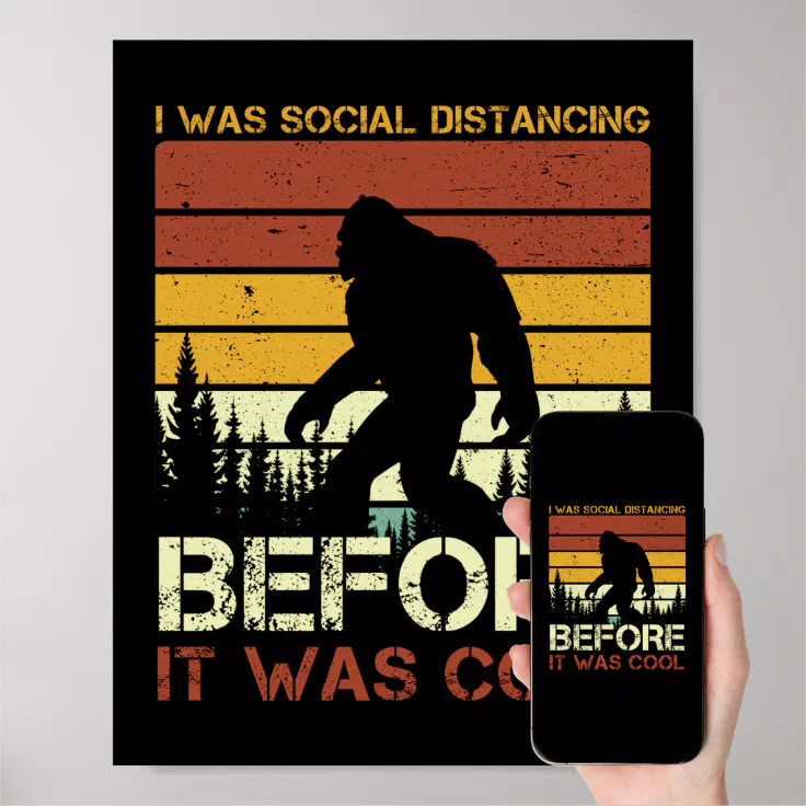 I Was Social Distancing Before It Was Cool Funny Poster | Zazzle