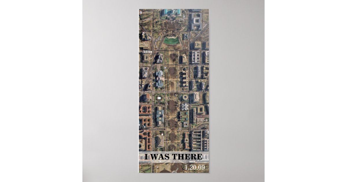 I WAS THERE: Aerial view of Obama Inauguration Poster | Zazzle