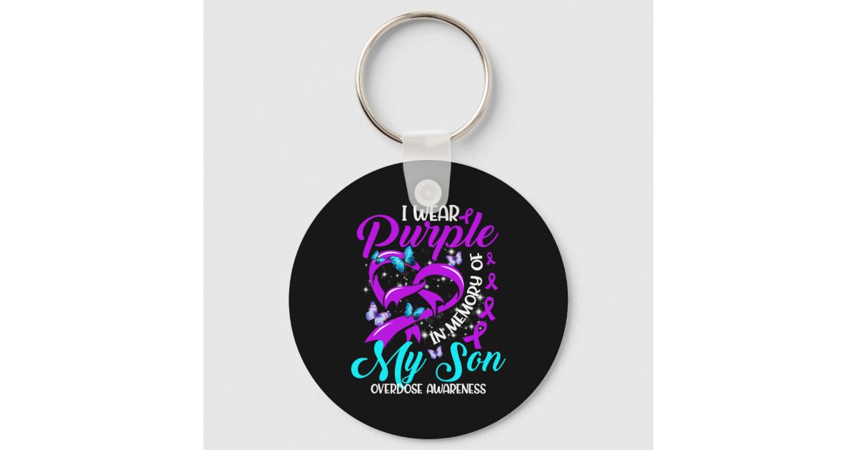 I Wear Purple In Memory Of My Son Overdose Awarene Keychain | Zazzle