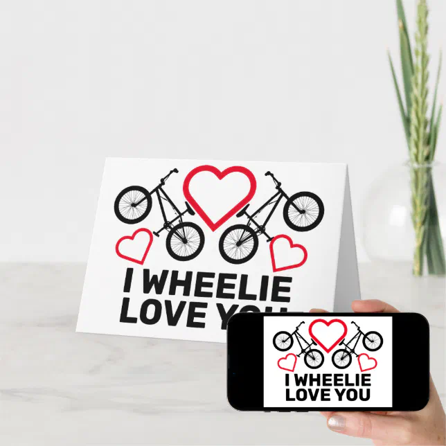 I Wheelie Love You Holiday Card | Zazzle