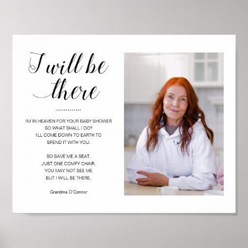 I Will Be There Photo Memorial Seat Baby Shower Poster | Zazzle