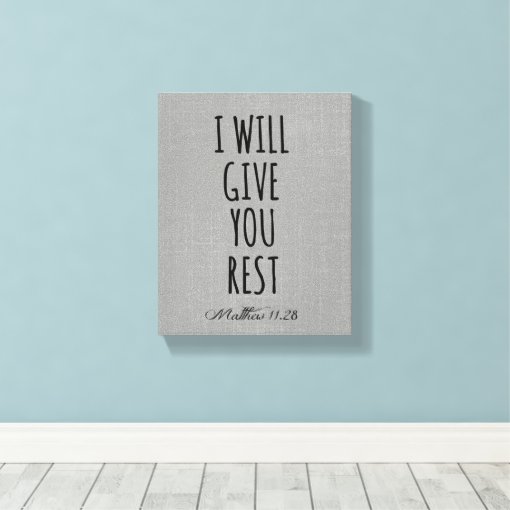 I will give you rest Bible Verse Scripture Canvas Print | Zazzle