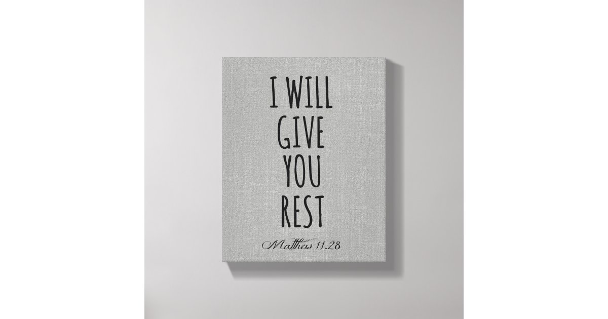 I will give you rest Bible Verse Scripture Canvas Print | Zazzle
