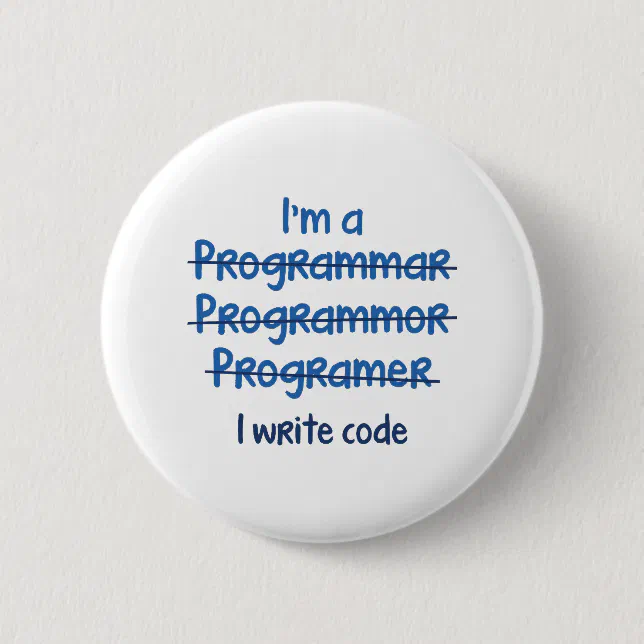I Write Code Button | Zazzle