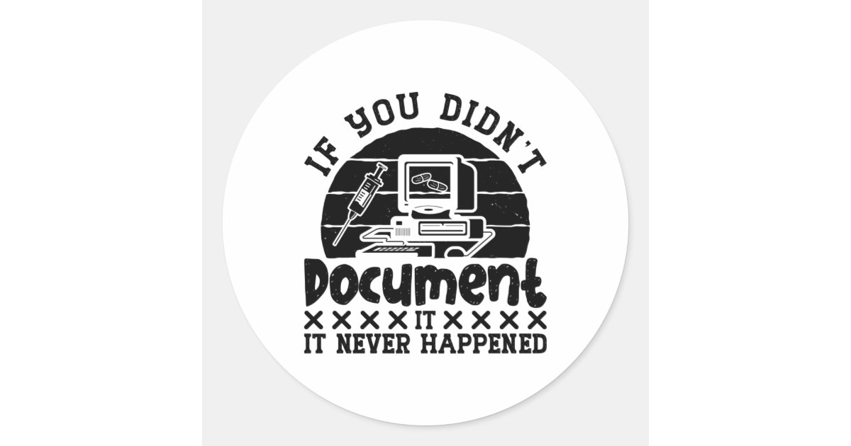 ICD Coding Medical Coder If You Didn't Document Classic Round Sticker ...