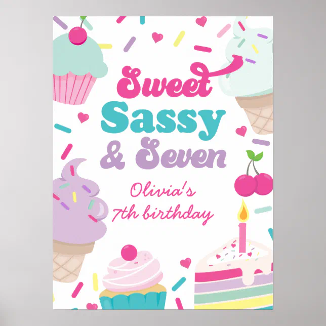 Ice Cream and Cake Sweet Sassy Seven 7th Birthday Poster | Zazzle