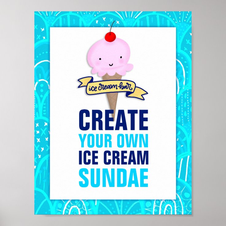 Ice Cream Bar, Create Your Own Sundae, Sign | Zazzle