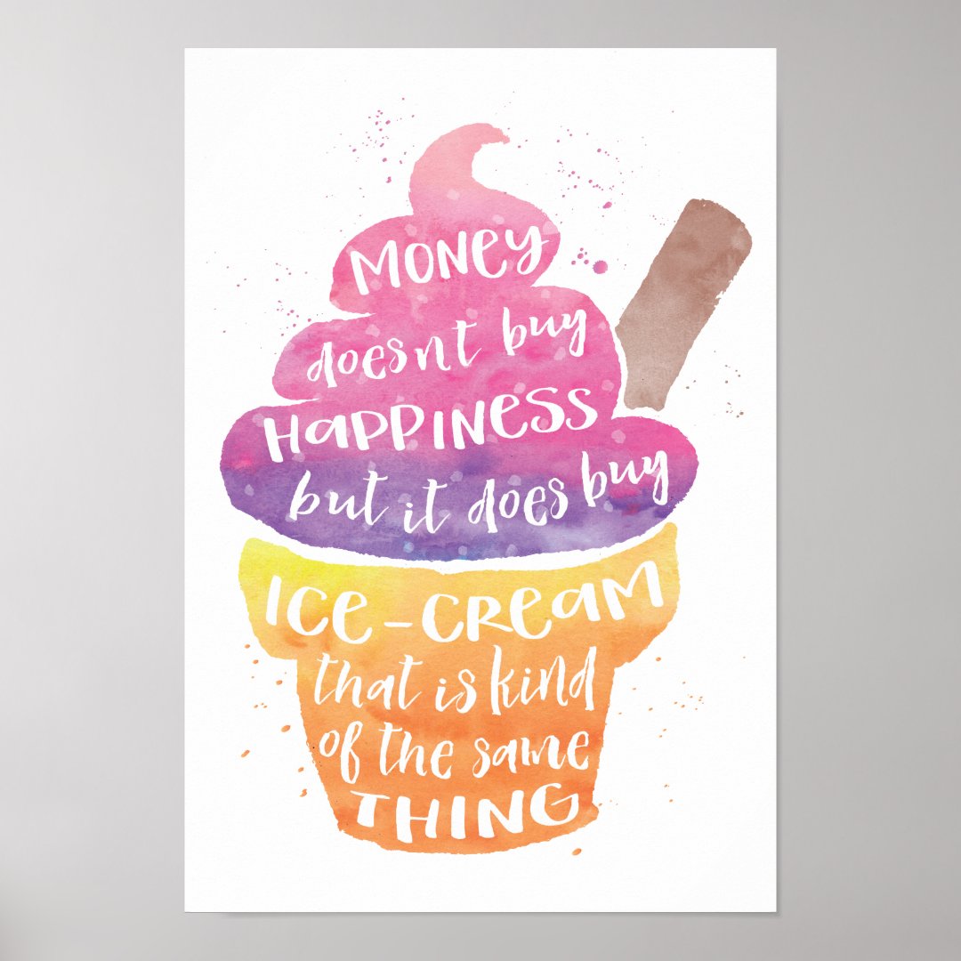 Ice Cream Happiness Watercolour Typography Poster | Zazzle