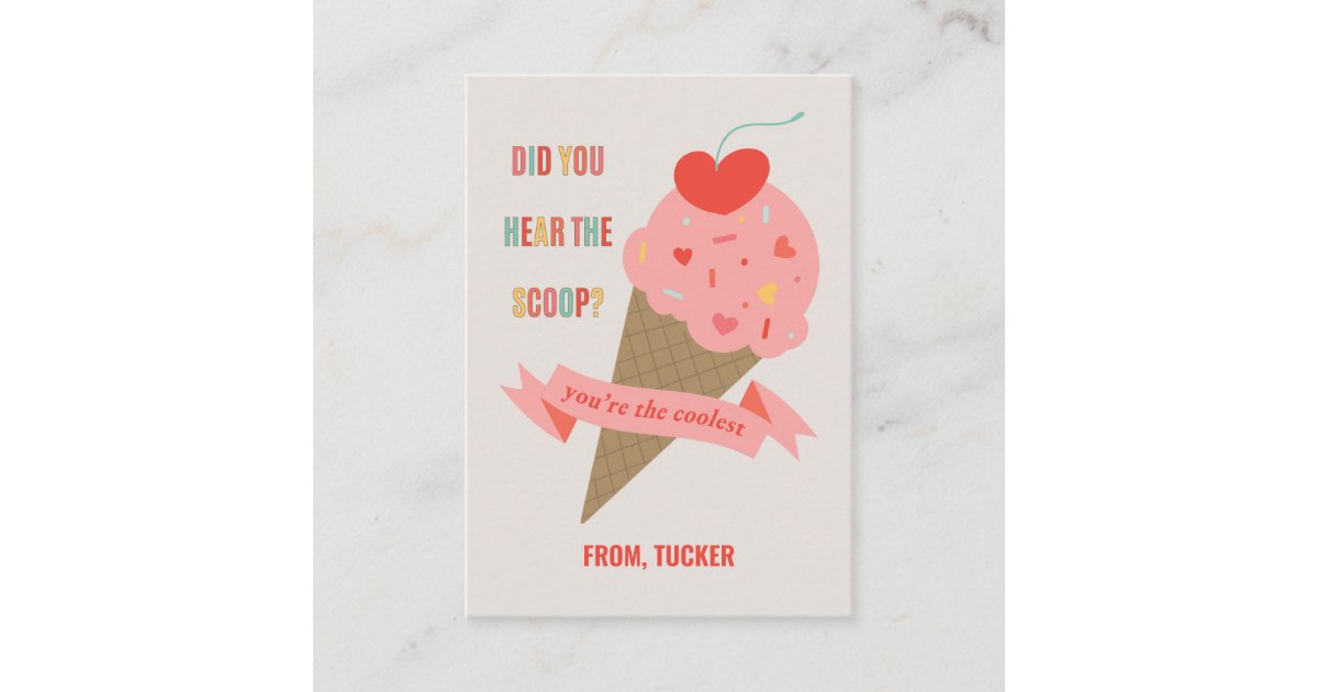 Ice Cream Hear the Scoop Classroom Valentine Card | Zazzle