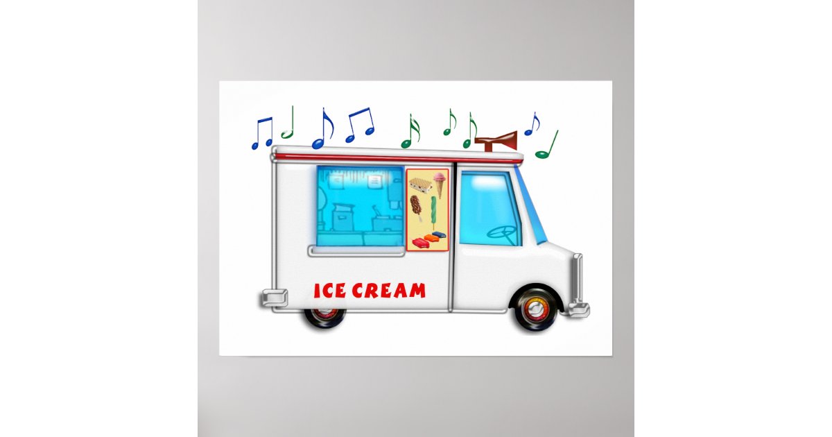 Ice Cream Truck with Music Poster | Zazzle