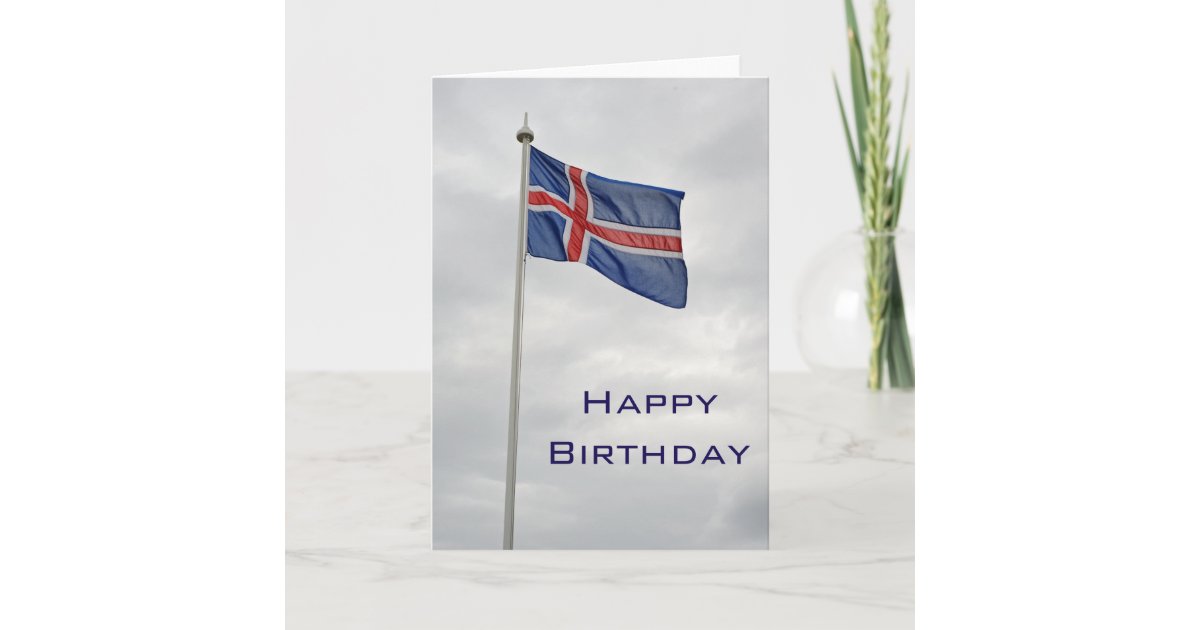 Icelandic Flag Happy Birthday card | Zazzle