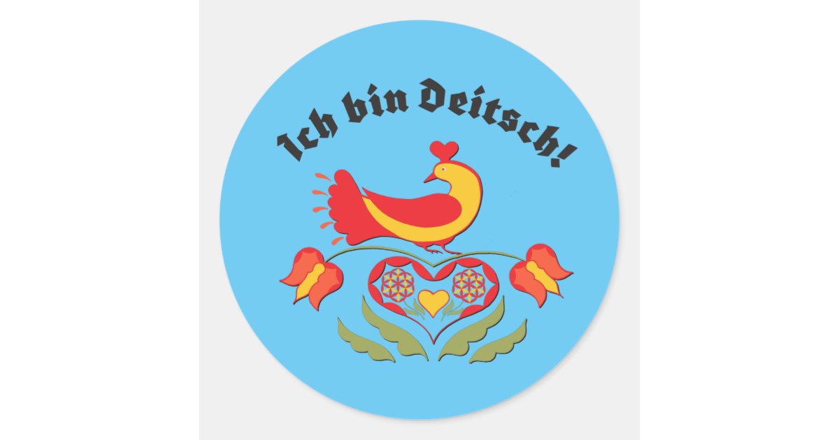 Ich bin Deitsch! Classic Round Sticker | Zazzle