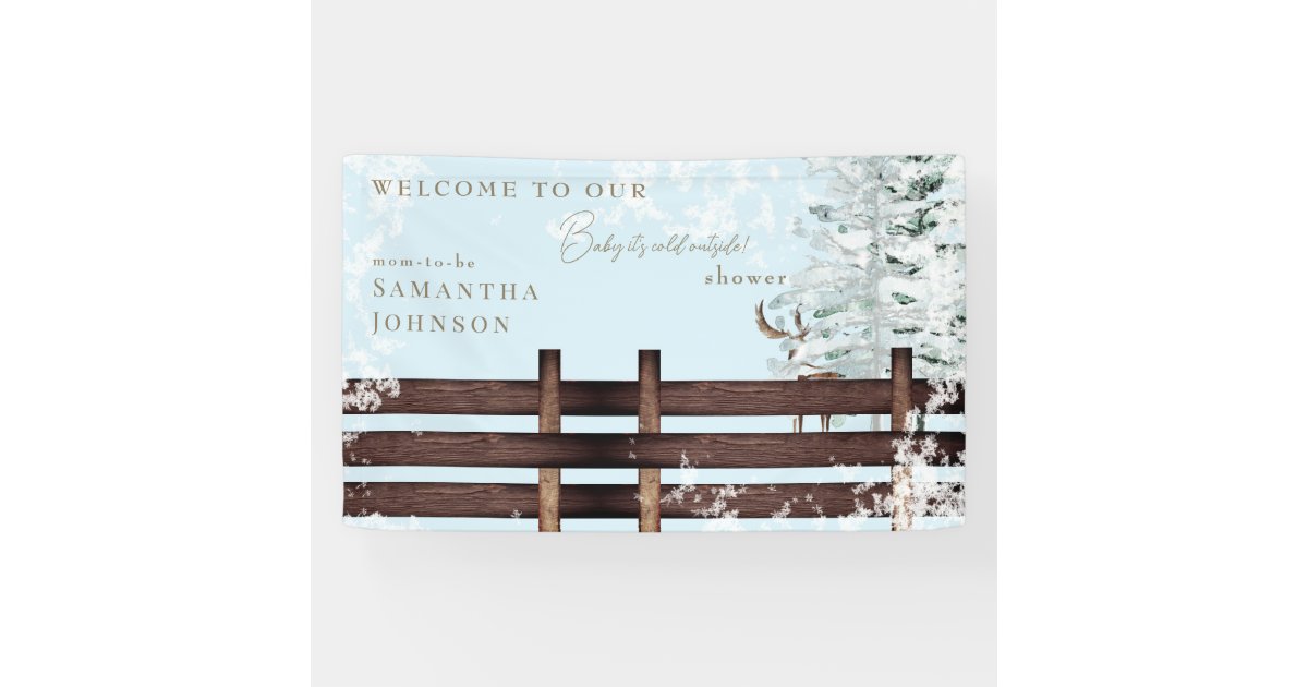 Icy Blue Rustic Baby it's Cold Outside Welcome Banner | Zazzle