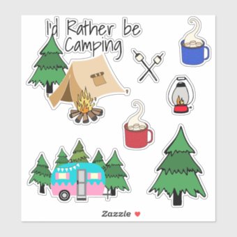I'd Rather Be Camping Sticker | Zazzle