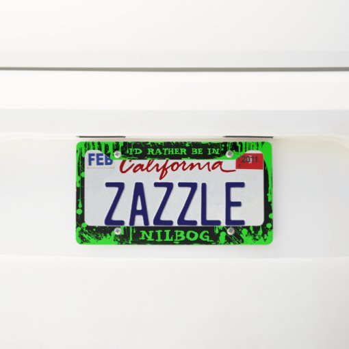 I'd Rather be in Nilbog | Troll 2 License Plate Frame | Zazzle