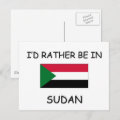 I'd rather be in Sudan Postcard | Zazzle