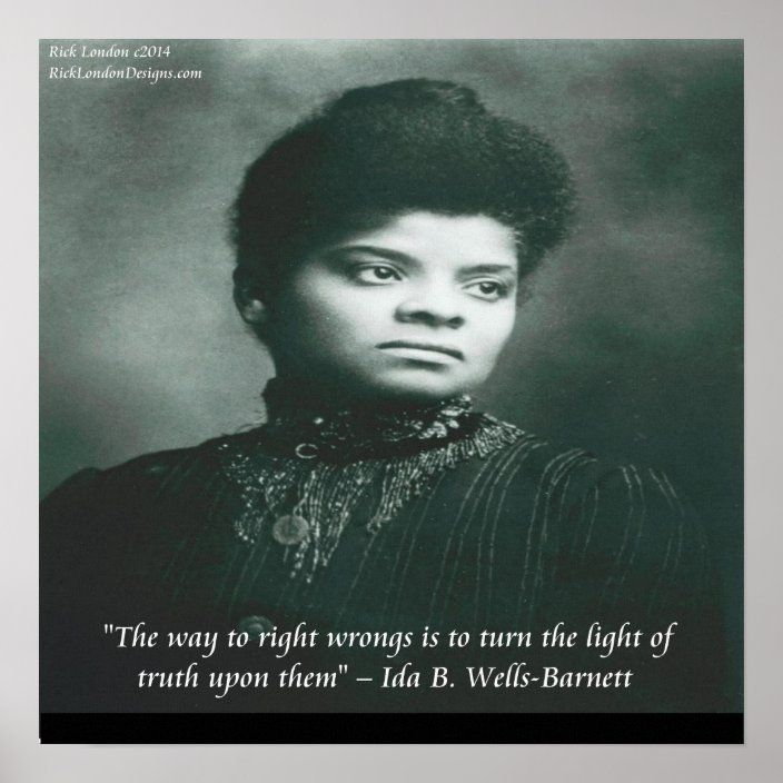 Ida B Wells Exposing Truth Quote Poster | Zazzle.com