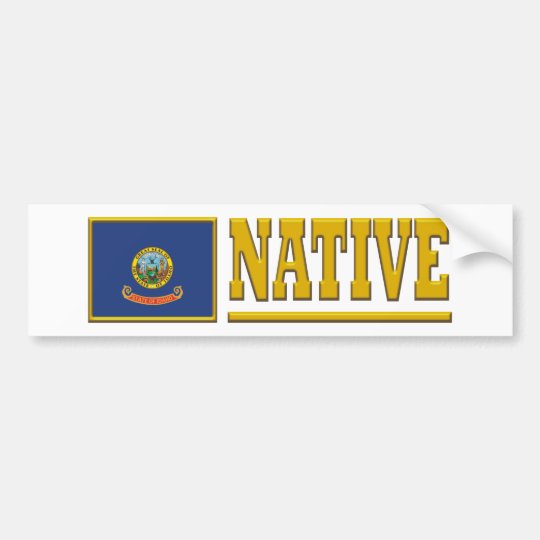 Idaho Native Bumper Sticker | Zazzle.com
