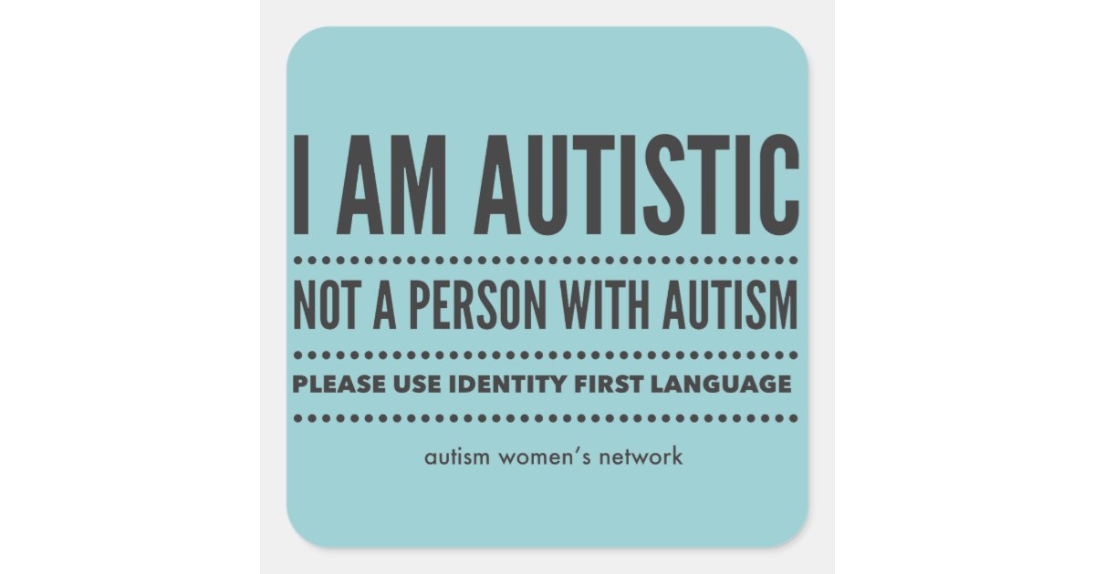 Identity First Language Stickers | Zazzle